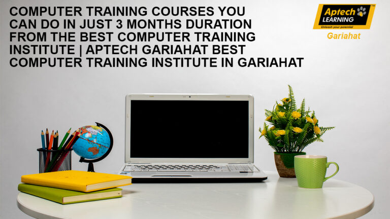Computer training courses you can do in just 3 months duration from the ... Computer training courses you can do in just 3 months duration from the ...